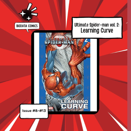 Ultimate Spider-Man Vol. 2: Learning Curve - BigData Verse